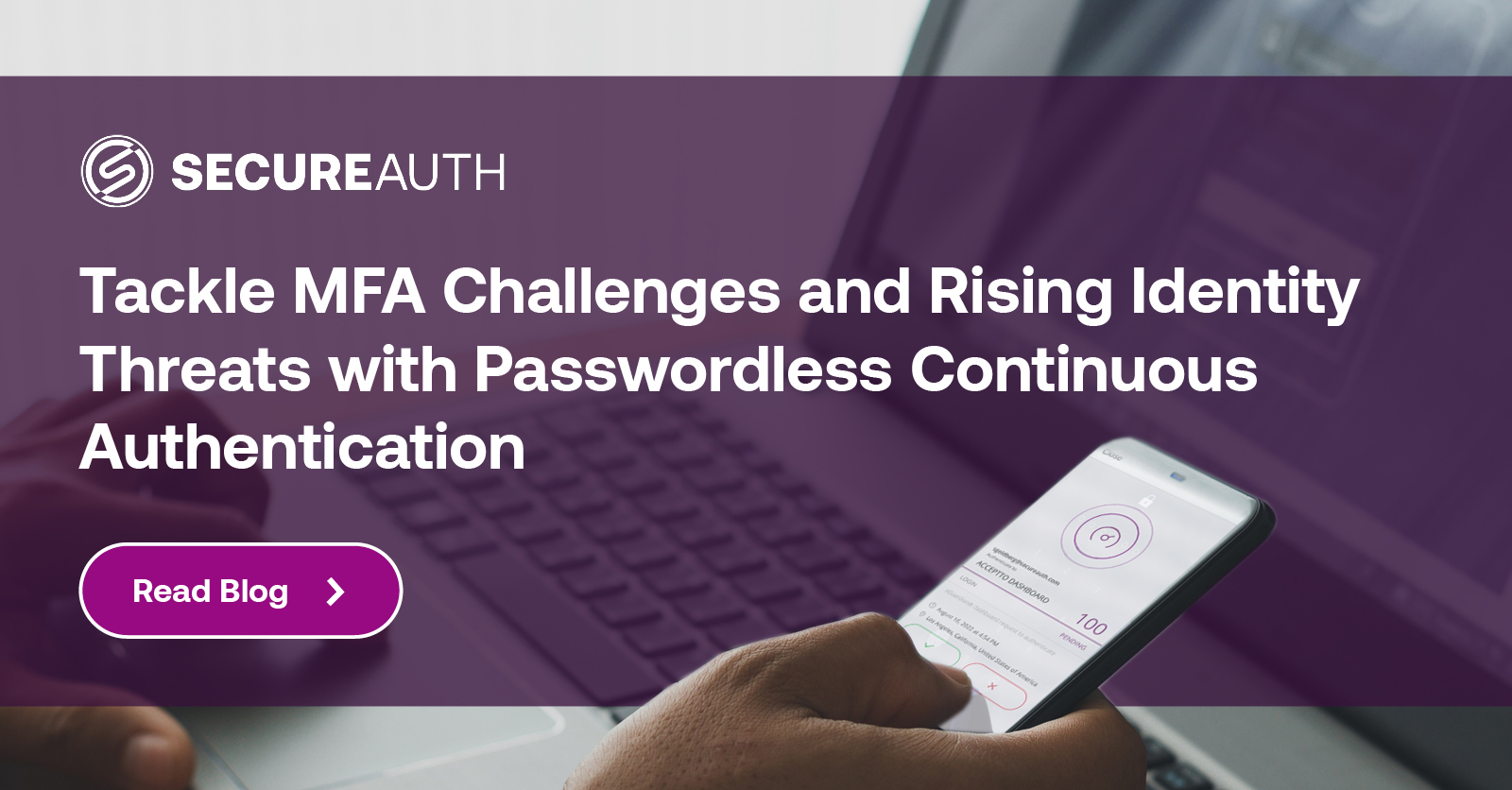 Tackle Mfa Challenges And Rising Identity Threats With Passwordless